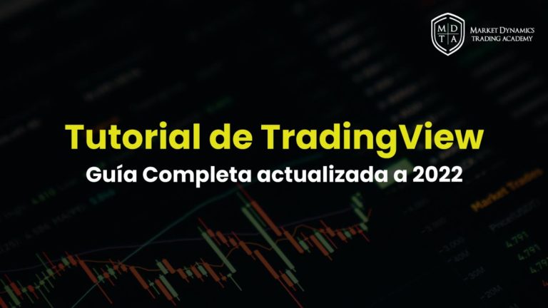 TUTORIAL Completo de TradingView [2022] | Market Dynamics Trading Academy