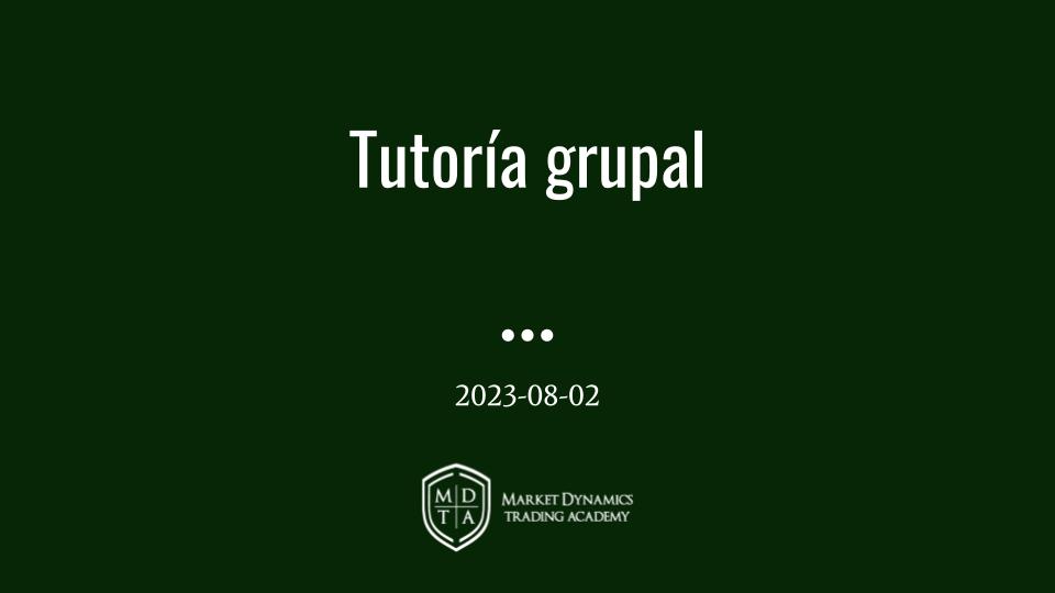 Tutoría Grupal – Avanzado: Sistemas de ejecución. Parte 2 – Básico: Zonas de compra/venta ...